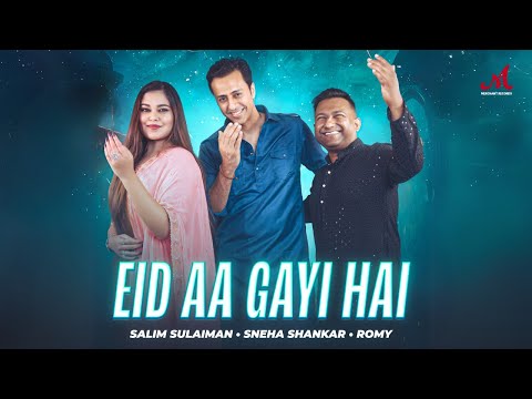 Eid Aagayi Hai | Salim Sulaiman | Sneha Shankar | Romy | Salim Merchant | Merchant Records |Eid 2025