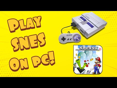 How To Play SNES Games On PC - SNES9X Tutorial