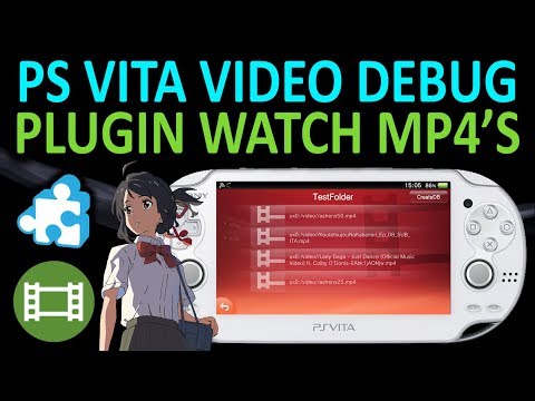 PS Vita VideoDebug Plugin! Watch MP4's! (NO QCMA)