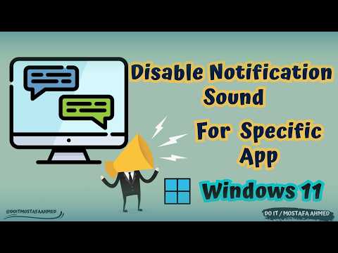 How to Disable Notification Sound for a Specific App in Windows 11 ????