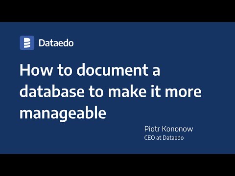 How to document database to make it more manageable