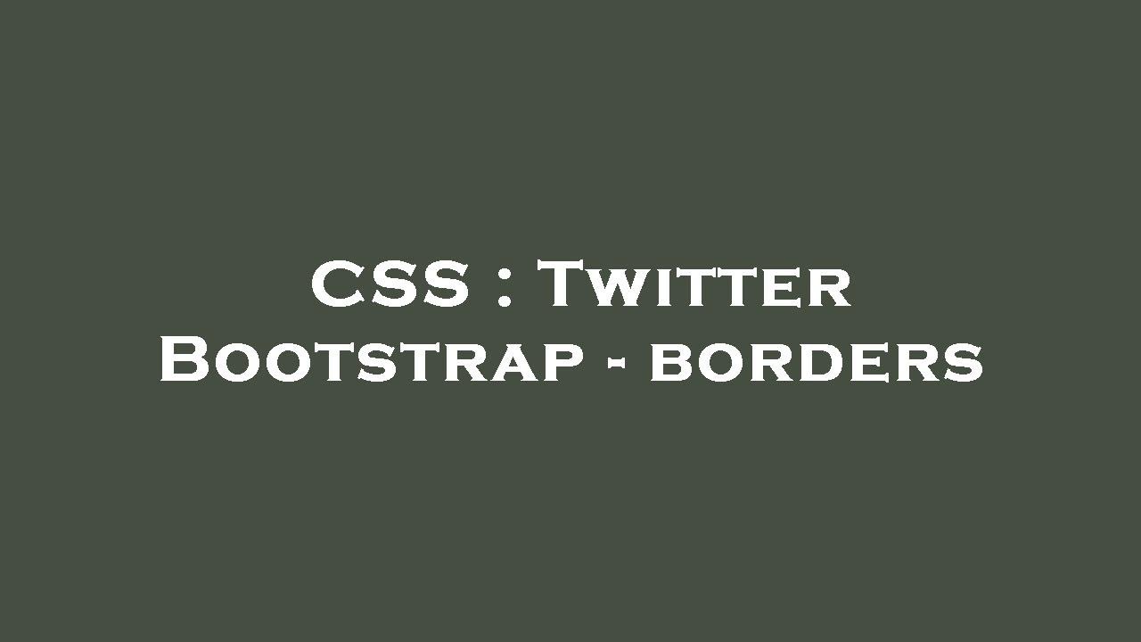 CSS : Twitter Bootstrap - borders