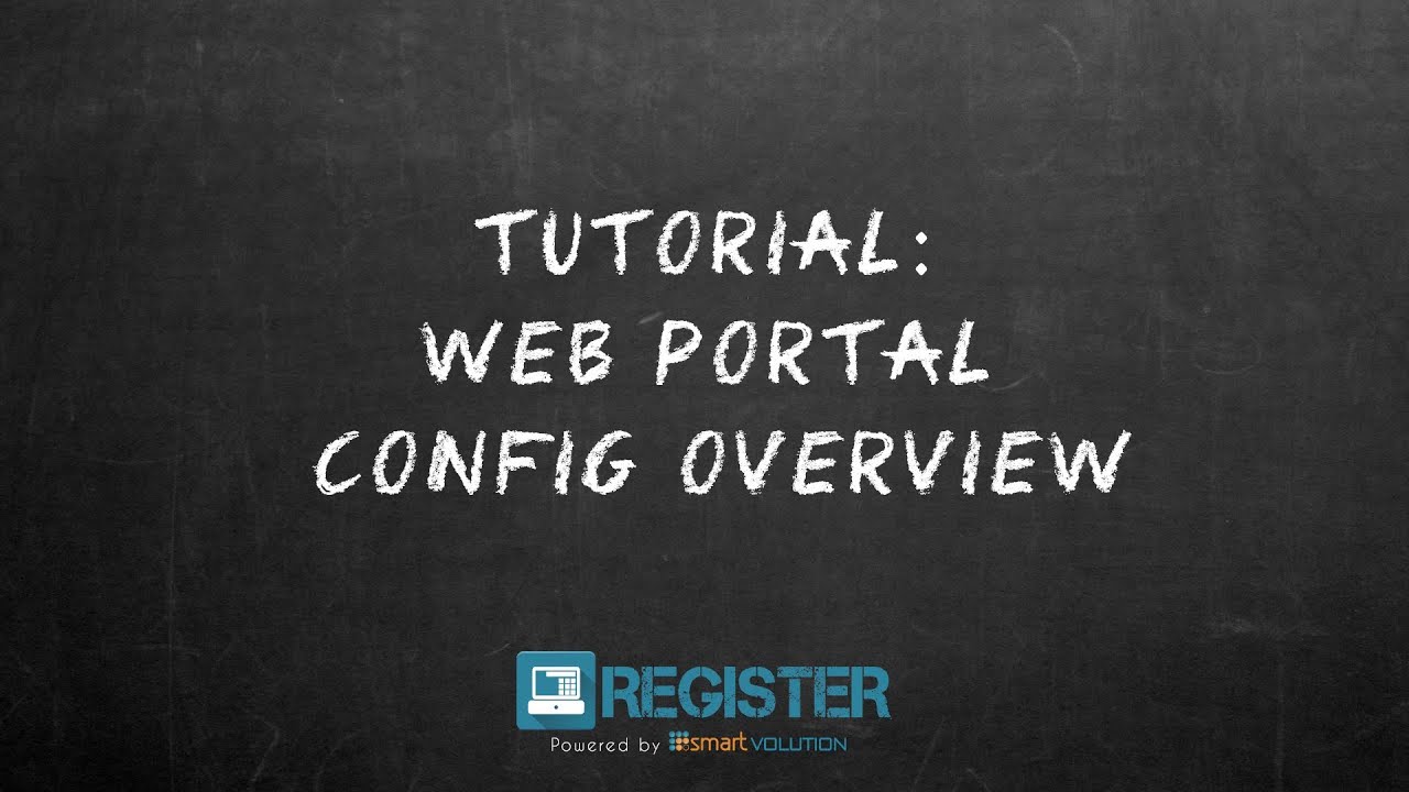 Register Tutorial #15 – Config Overview