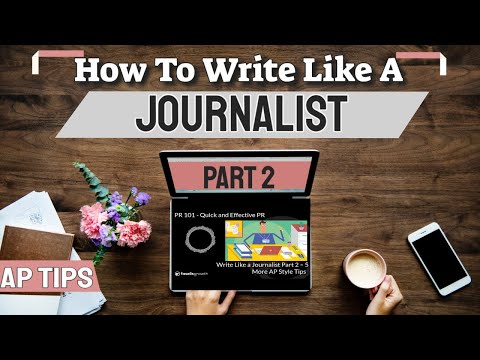 How To Write Like A Journalist - Part 2 Ap Style - What Are The Ap Style Guide Rules Check It Out!
