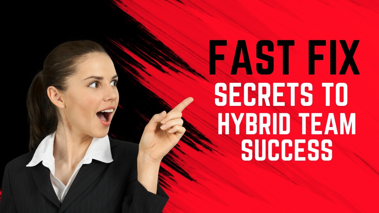 How To Manage Hybrid Teams