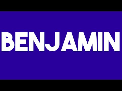 What Does Benjamin Mean?