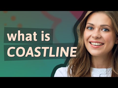 Coastline | meaning of Coastline