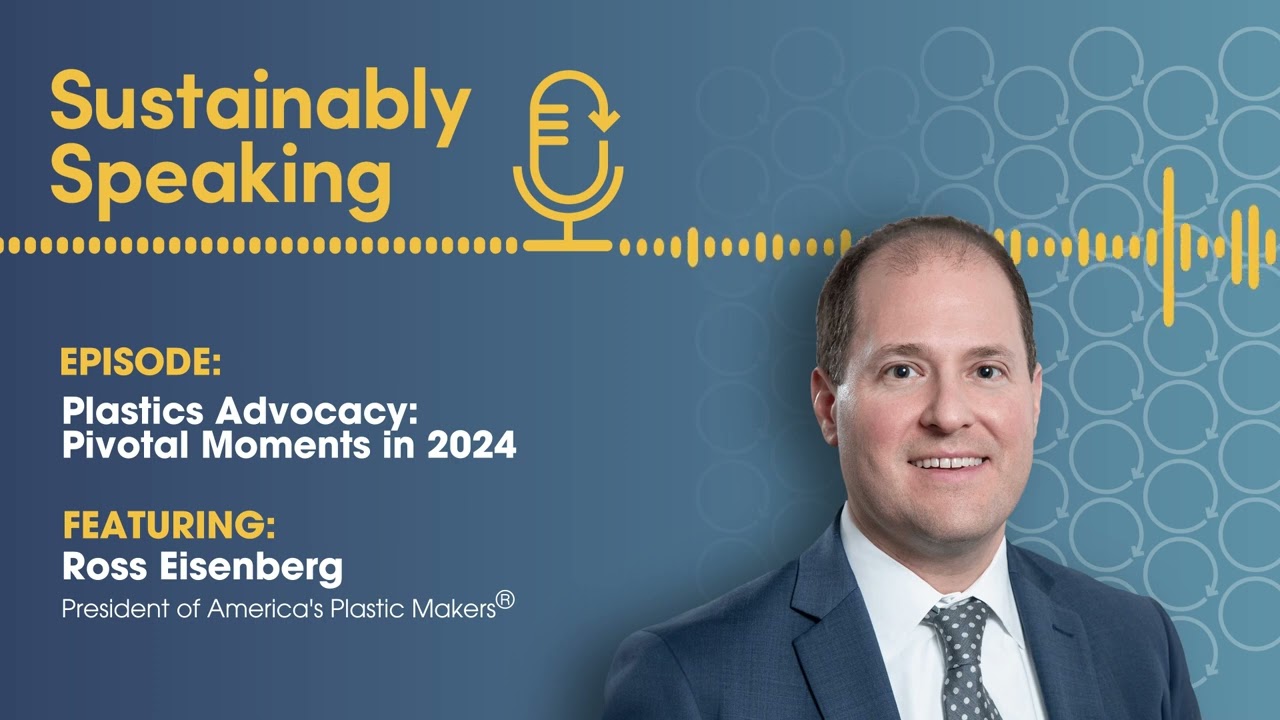 Plastics Advocacy: Pivotal Moments in 2024 | Sustainably Speaking