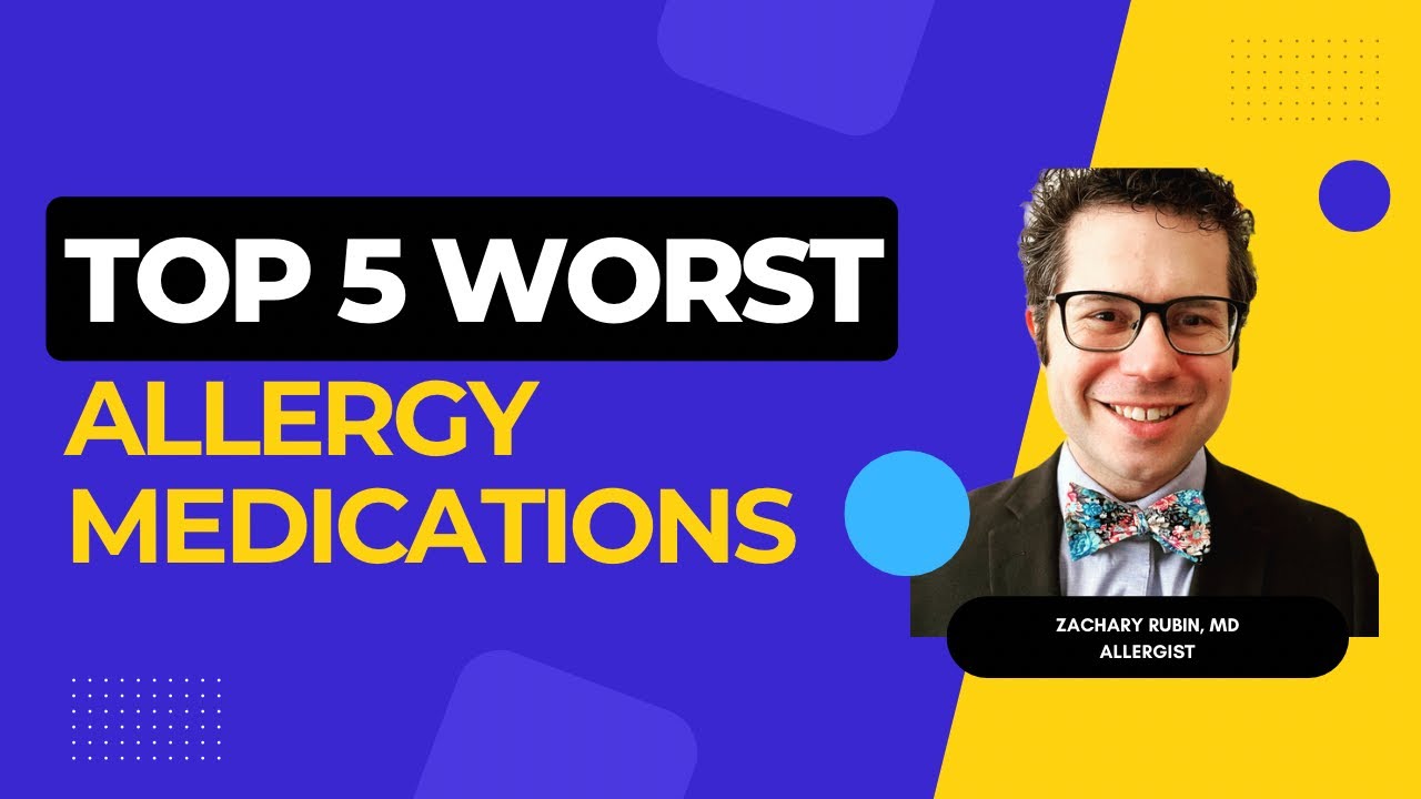 Top 5 worst allergy medications