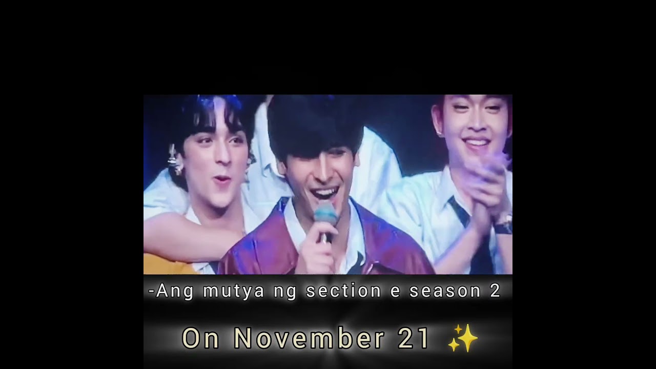 Section e season 2 is coming on November 21 🤭✨💗💗💗#jayjay #keifer #amnse #angmutyangsectione #pdrama