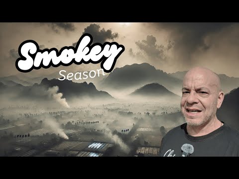 Smokey Season in Thailand 2025