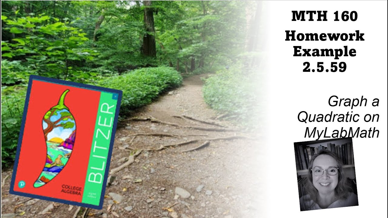 Graph a Quadratic Function (PARABOLA) on Pearson's MyLab Math