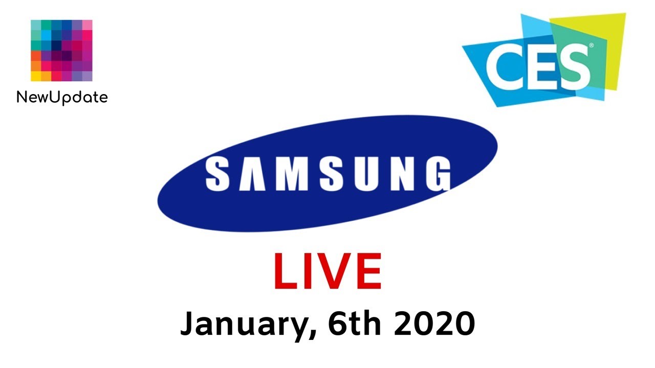 Samsung at CES 2020 - LIVE | NewUpdate