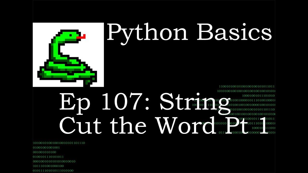 Python Basics String Cut the Word pt 1