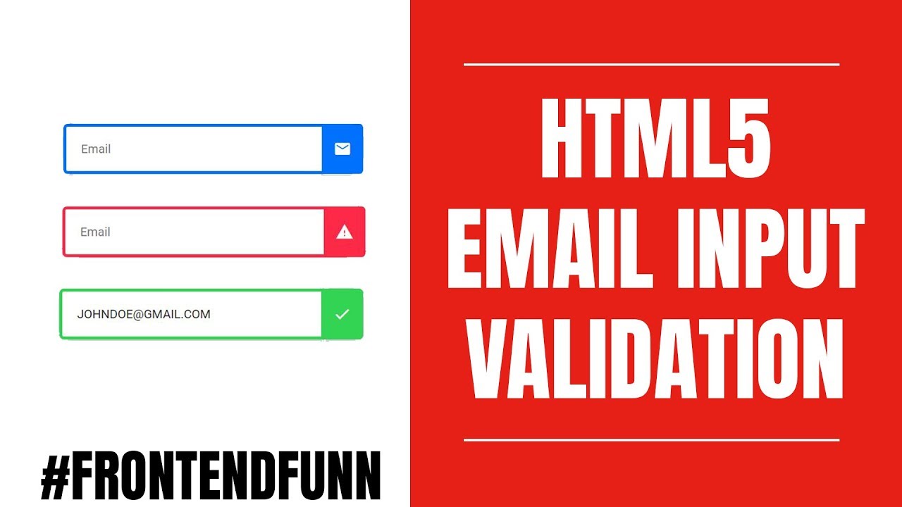 HTML5 Email Input Validation Tutorial - web development