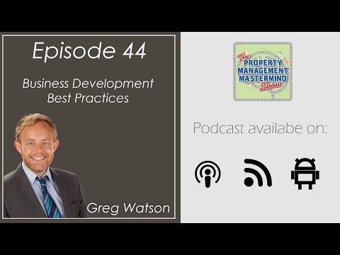 PM Mastermind Show Ep 44 - Greg Watson on Business Development Best Practices