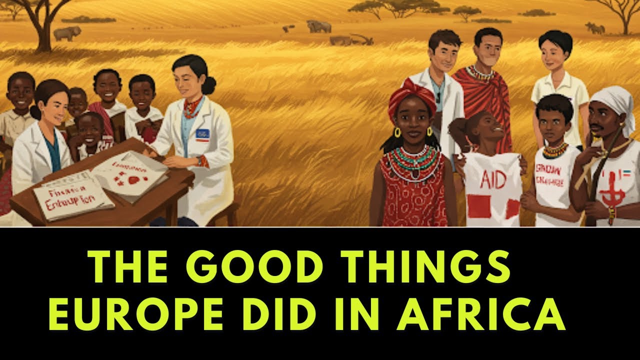 When Europe Actually Helped Africa | Untold Positive Impacts of Colonial Powers
