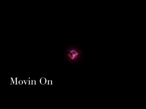 Movin On ft K. Jones