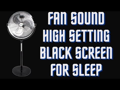 BEST FAN NOISE with BLACK SCREEN HIGH SETTING FALL ASLEEP FAST