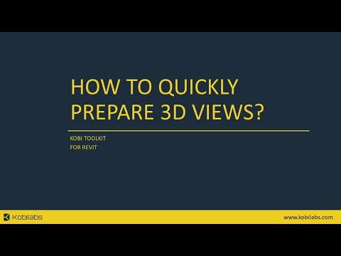 How to quickly prepare 3D views in Revit? | Kobi Toolkit for Revit