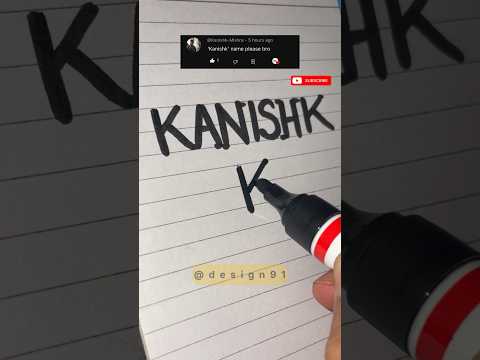 Kanishk name logođź’Ącomment your Namesđź‘€ #shorts #trendingshorts #logo