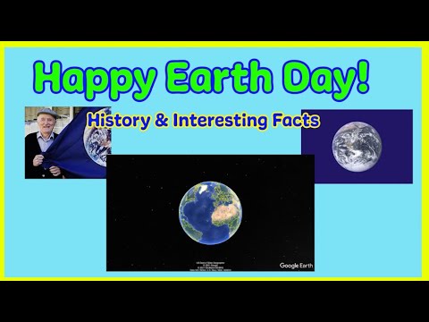 Happy Earth Day 2021! | History of Earth Day | Interesting Facts about the Earth