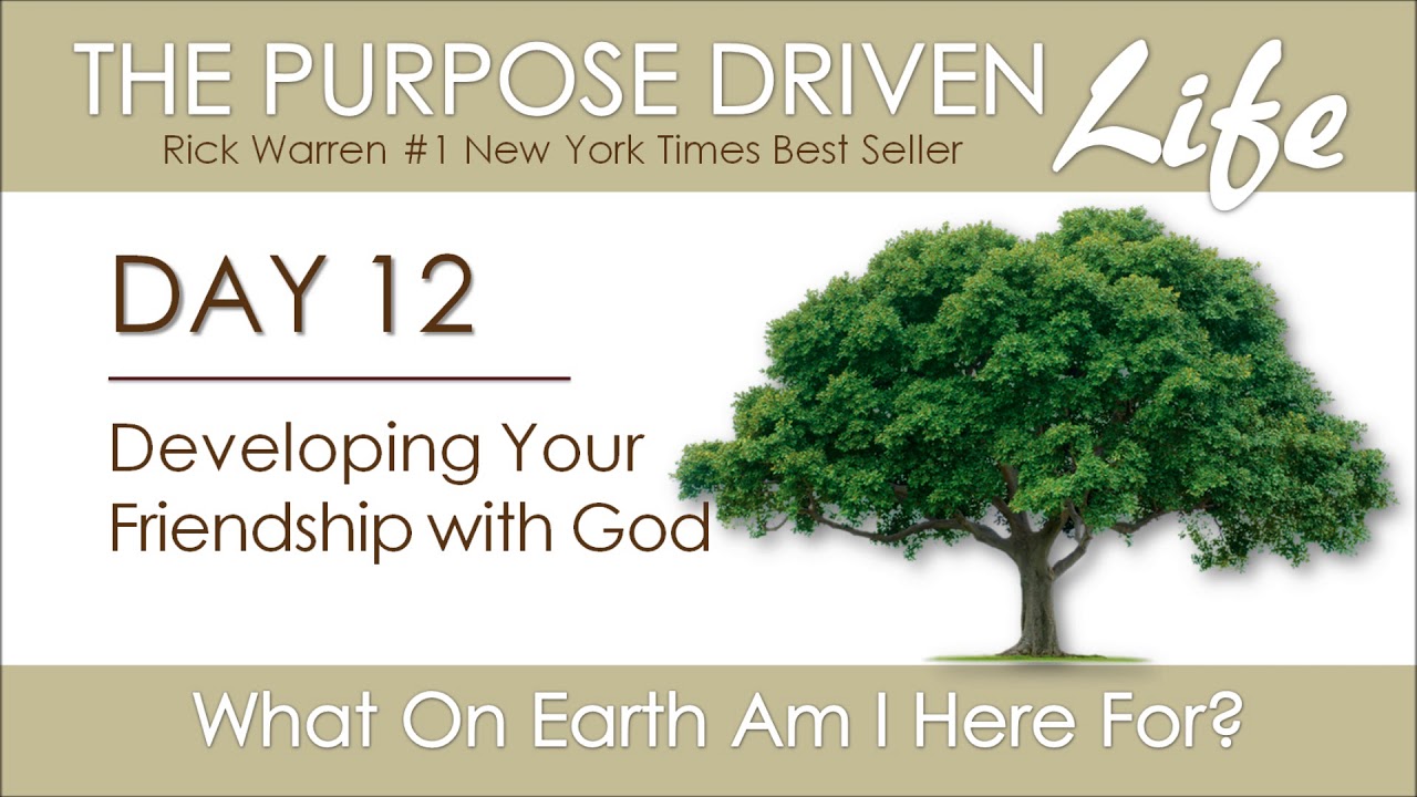 Purpose Driven Life | Day 12