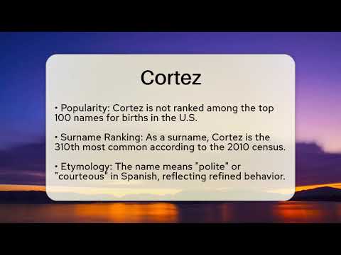 Cortez - Baby Boy Name Meaning, Origin & Popularity - RandomNames.com