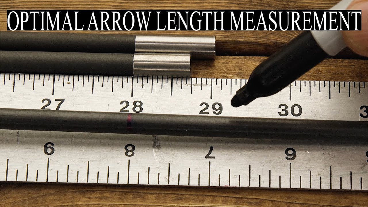 Optimal Arrow Length Measurement