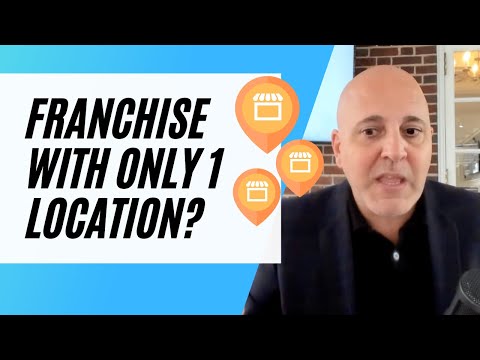 Do You Need Multiple Locations to Franchise Your Business?