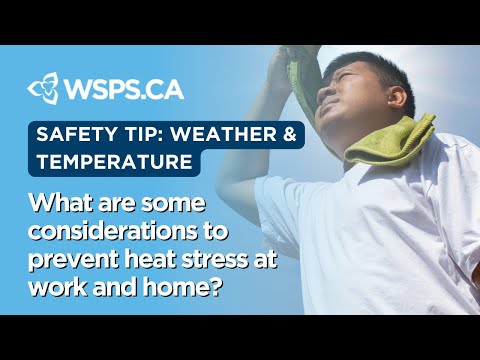 What are some considerations to prevent heat stress at work and home?