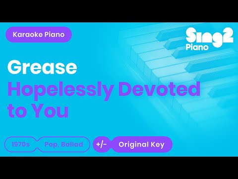 Hopelessly Devoted To You - Grease | Olivia Newton-John (Karaoke Piano)