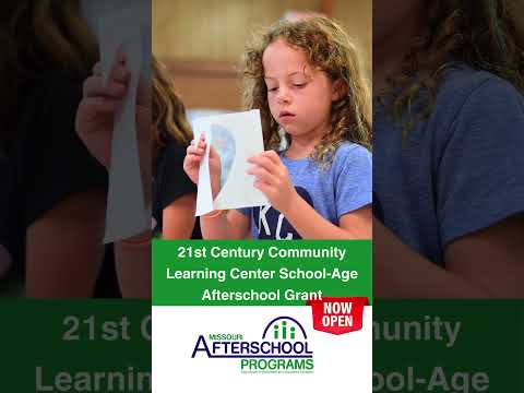 The 21st Century Community Learning Center (21st CCLC) School-Age Afterschool Grant, now open!