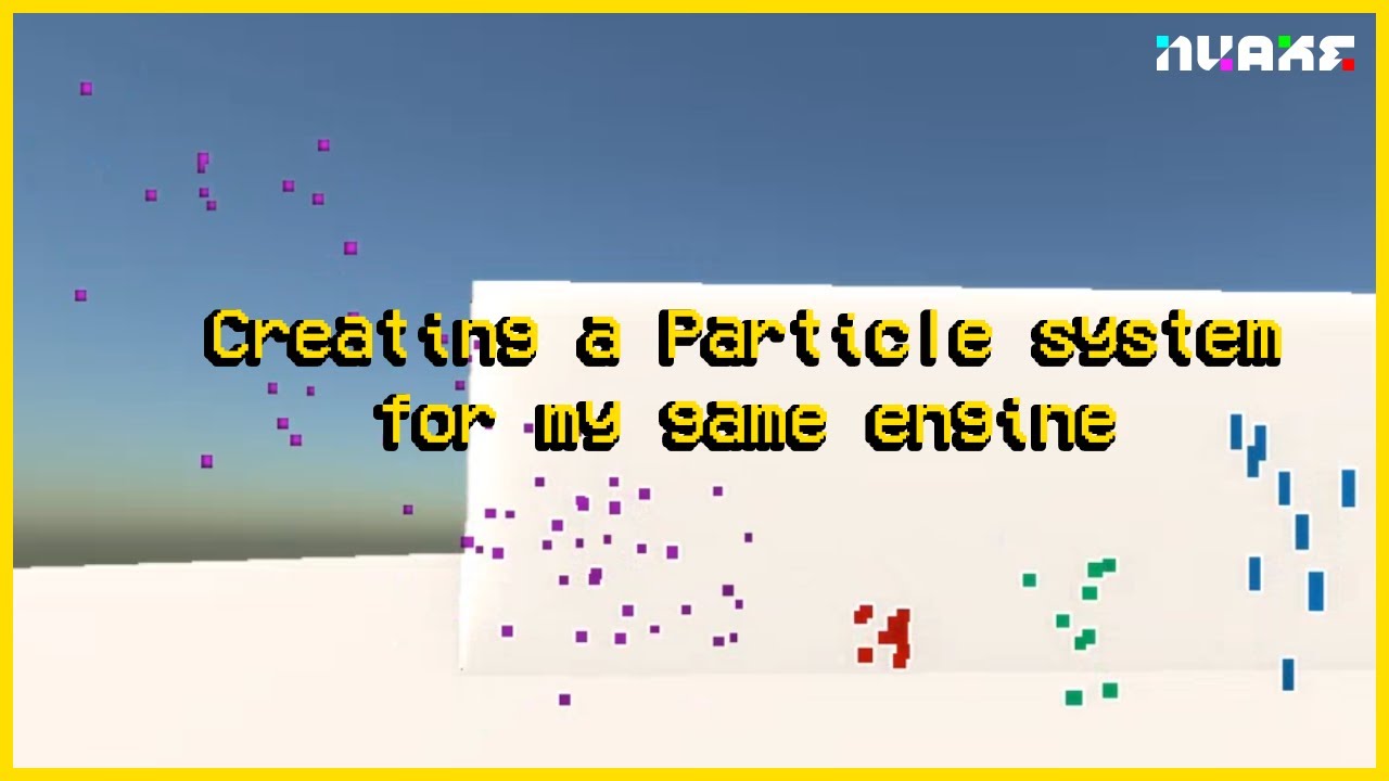 How I Made a Particle System in Nuake
