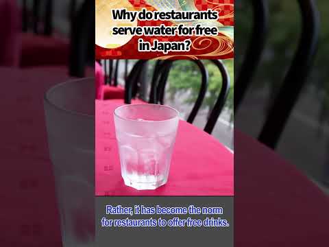 Why do restaurants serve water for free in Japan?
