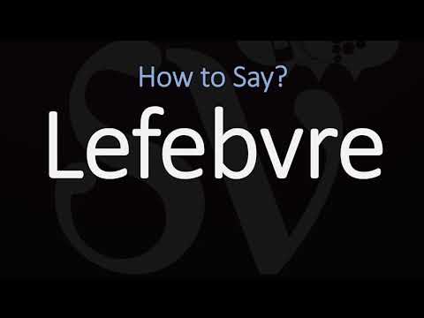 How to Pronounce Lefebvre? (CORRECTLY)
