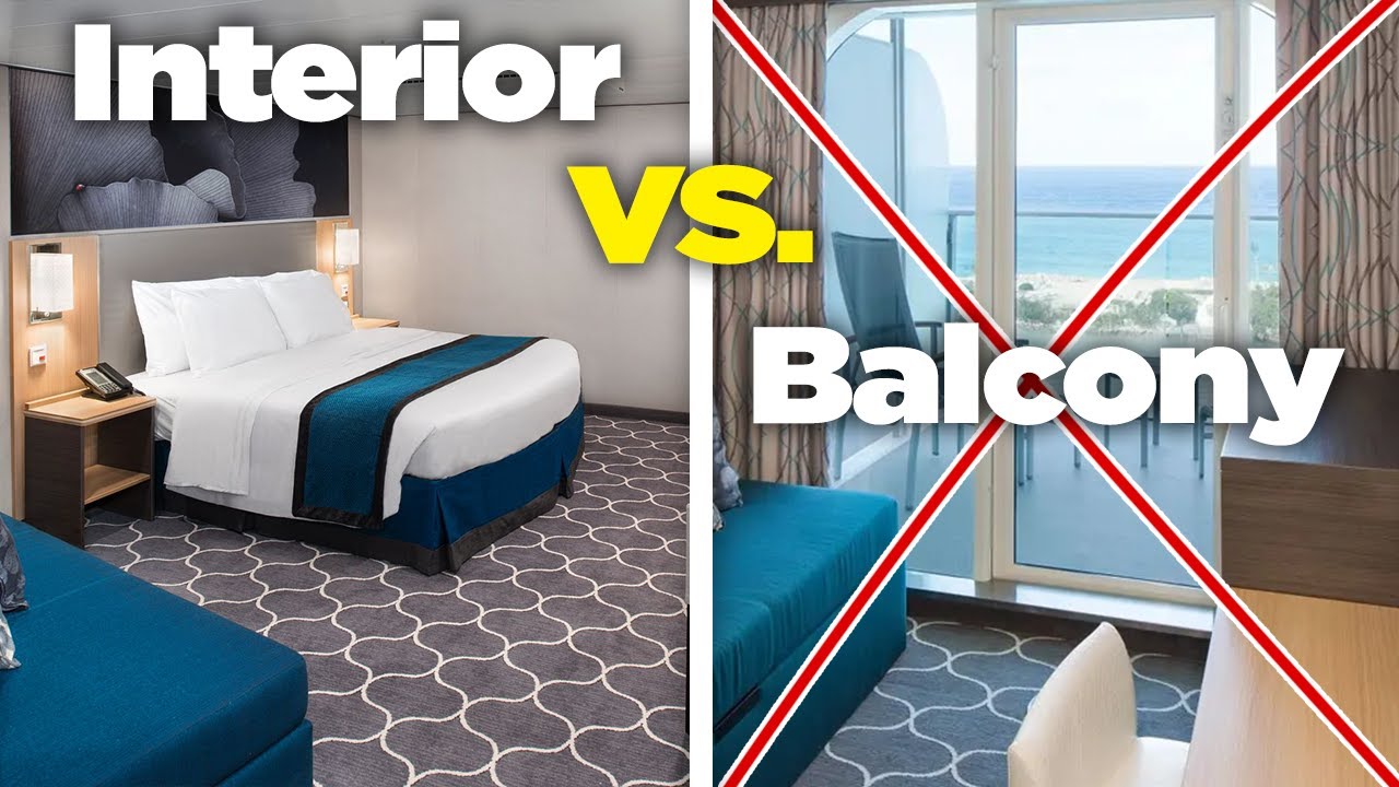 Inside vs. balcony cabin on a cruise ship
