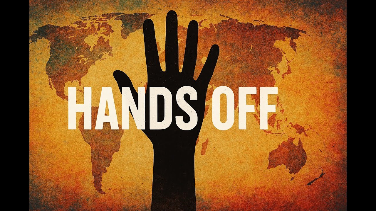 🌍 HANDS OFF: The World Unites to Tell Trump 