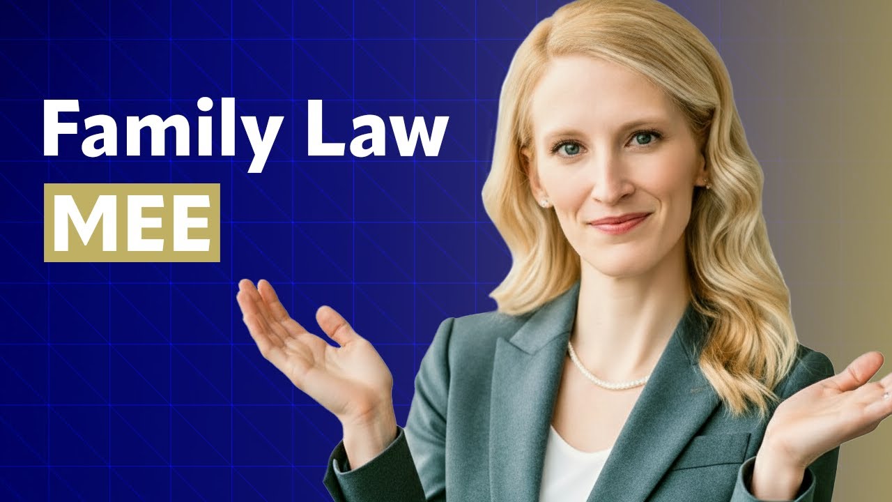 Family Law Highly Tested Issues (Multistate Essay Exam Topics)