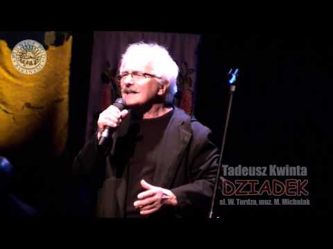 DZIADEK - Tadeusz Kwinta