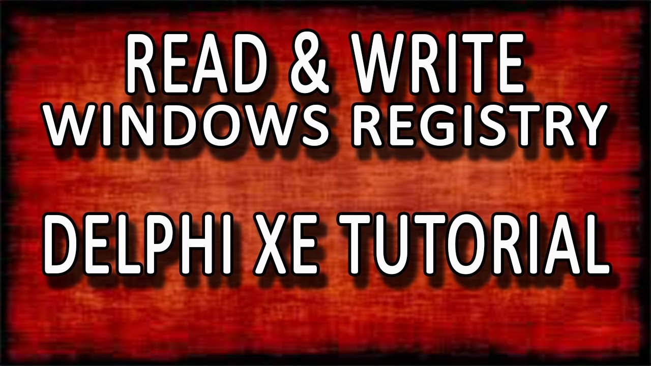 Delphi XE7 - How To Read And Write Something To The Windows Registry Plus How to Debug It