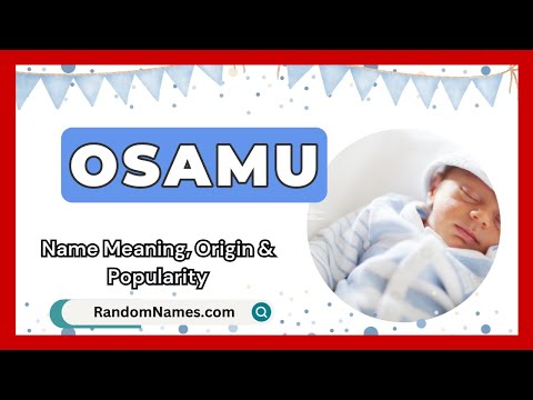 Osamu - Baby Boy Name Meaning, Origin & Popularity - RandomNames.com
