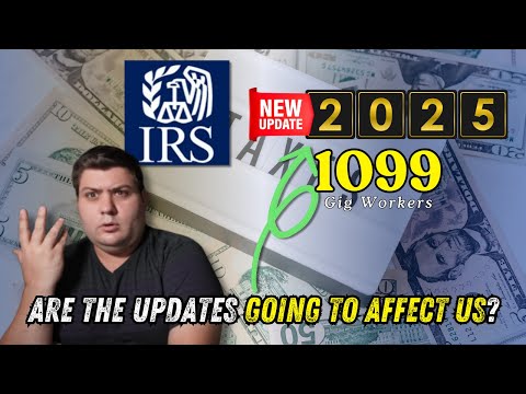 IRS Tax Changes for Gig Workers in 2025 - EVERYTHING You MUST Know!!