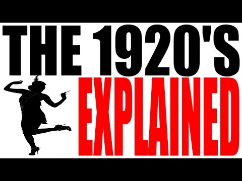 The 1920's Explained: US History Review