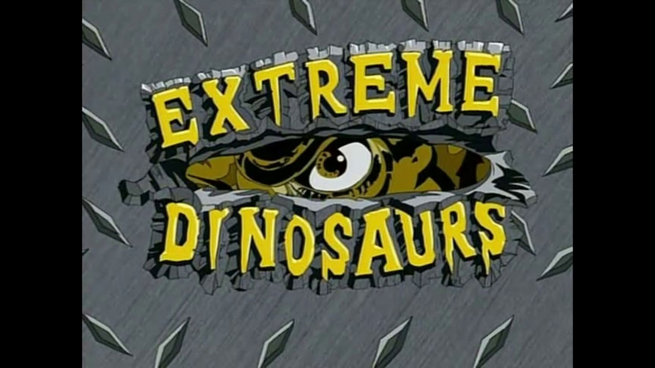 Extreme Dinosaurs Full Intro Theme