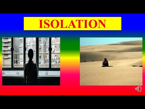 ISOLATION - Meaning , Definition , Types - Sociology