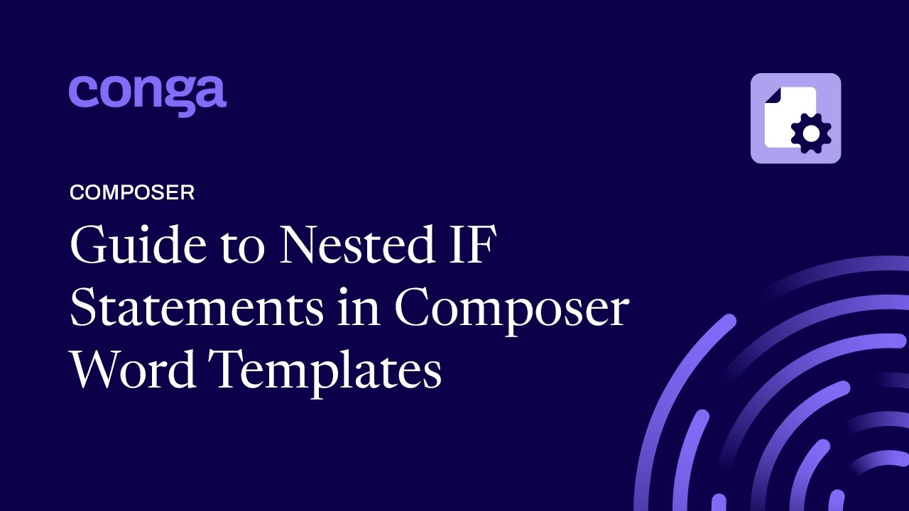 Guide to Nested IF Statements in Conga Composer Word Templates