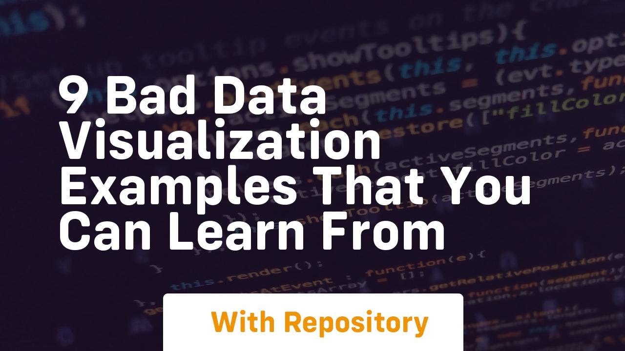 9 bad data visualization examples that you can learn from