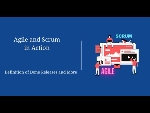 Definition of Done Releases and More | Agile and Scrum in Action | | Starweaver