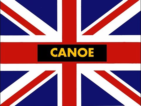 How to pronounce "canoe" in English -Authentic British accent